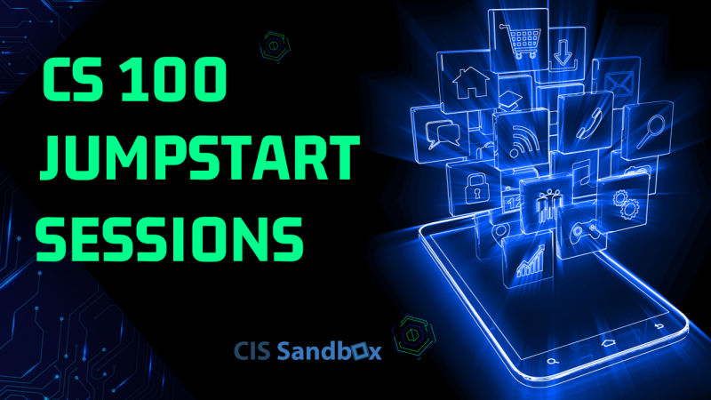 Spring 2025 JumpStart Session – CIS Sandbox Spring 2025 JumpStart Session – CIS Sandbox